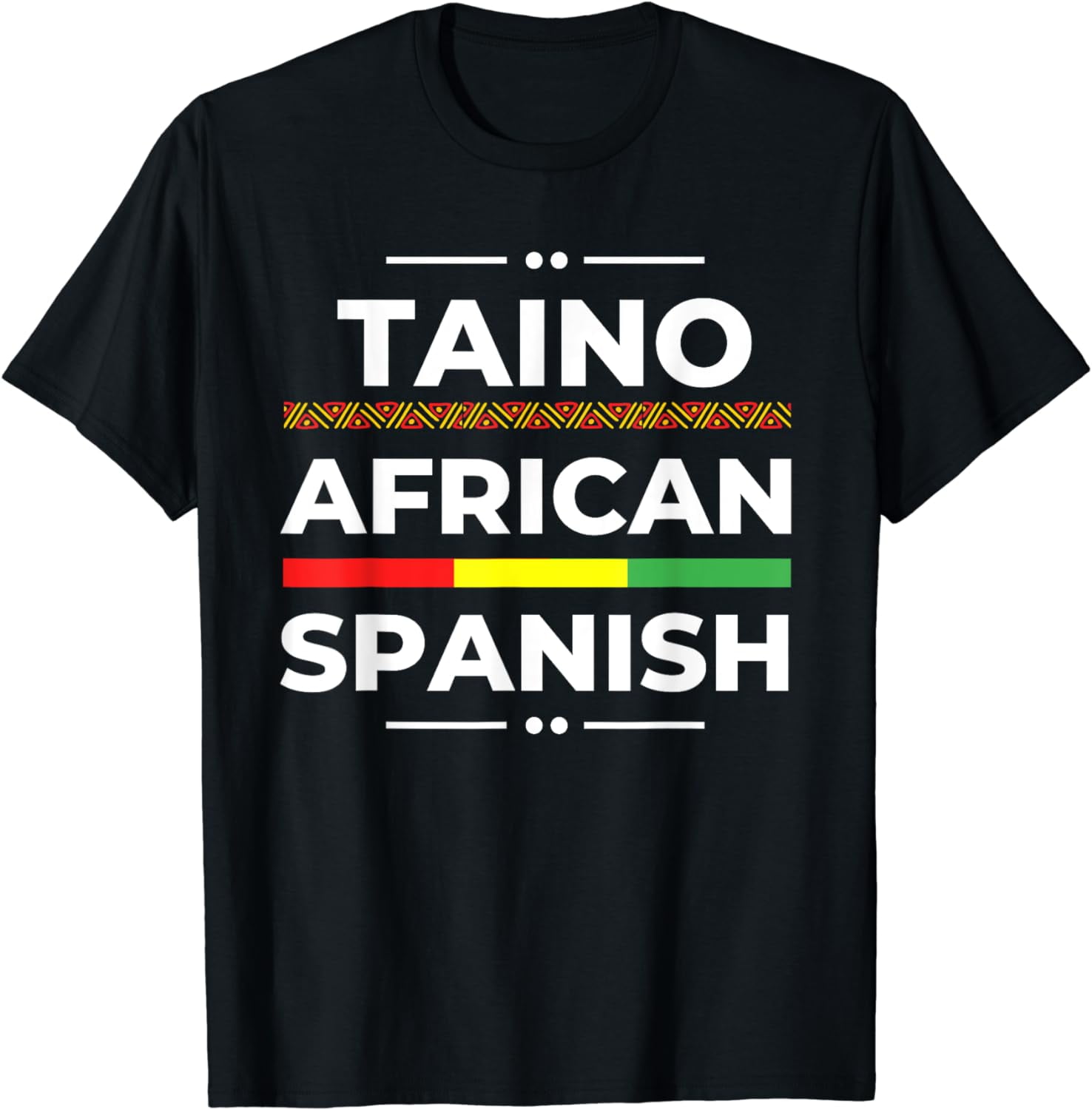 Taino African Spanish - Caribbean Afro Latin Proud - Boricua Cotton T ...