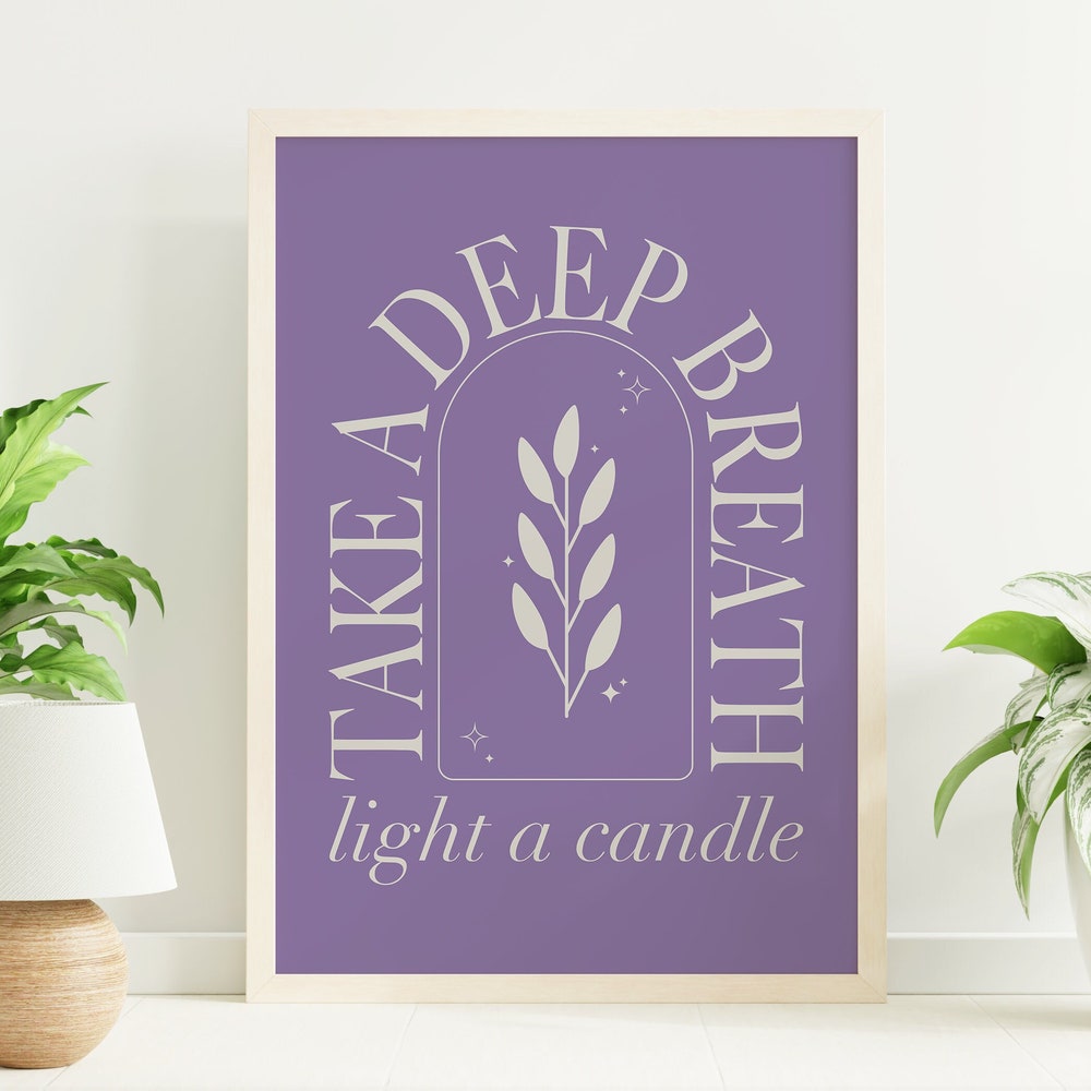 Take A Deep Breath Print, Positive Inspirational Quote Wall Art, Purple ...