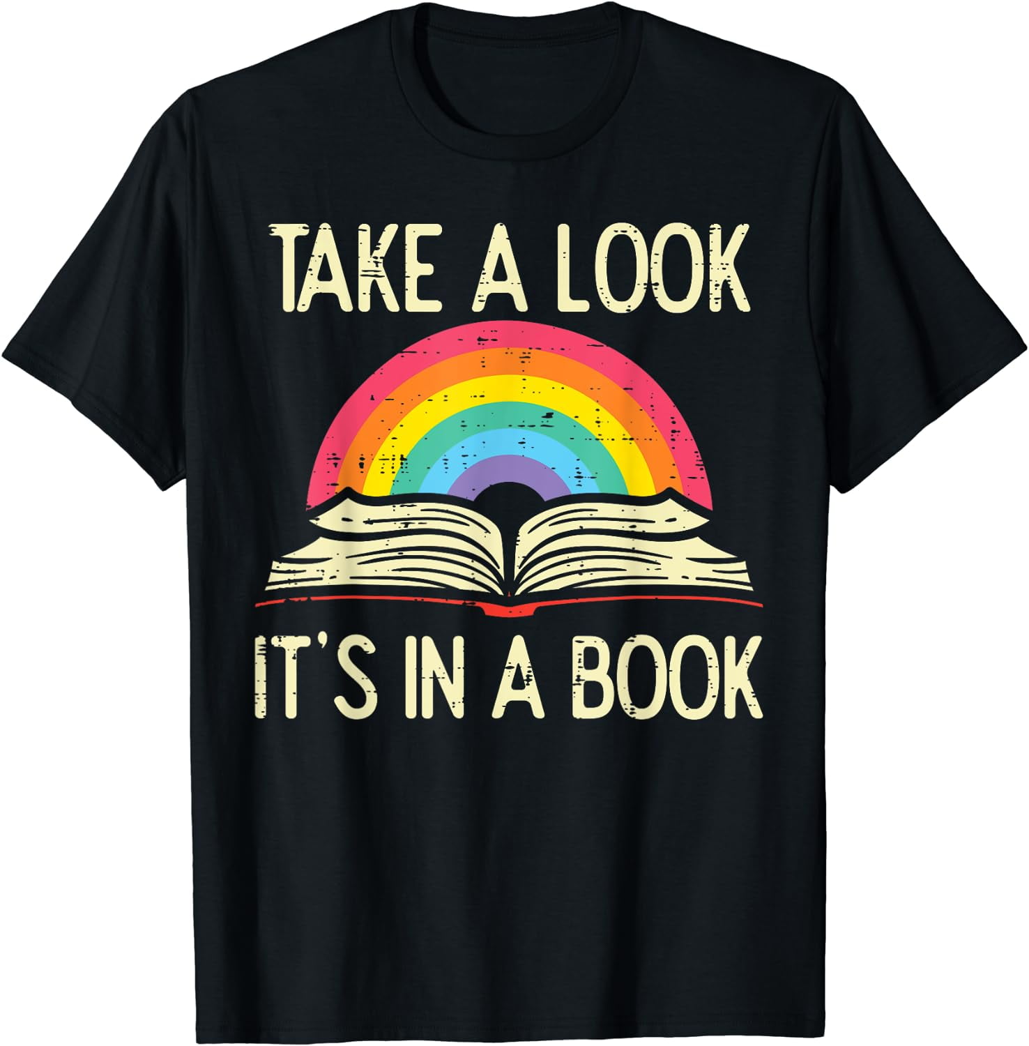 Take A Look Its In A Book Vintage Reading Bookworm Librarian T-Shirt ...