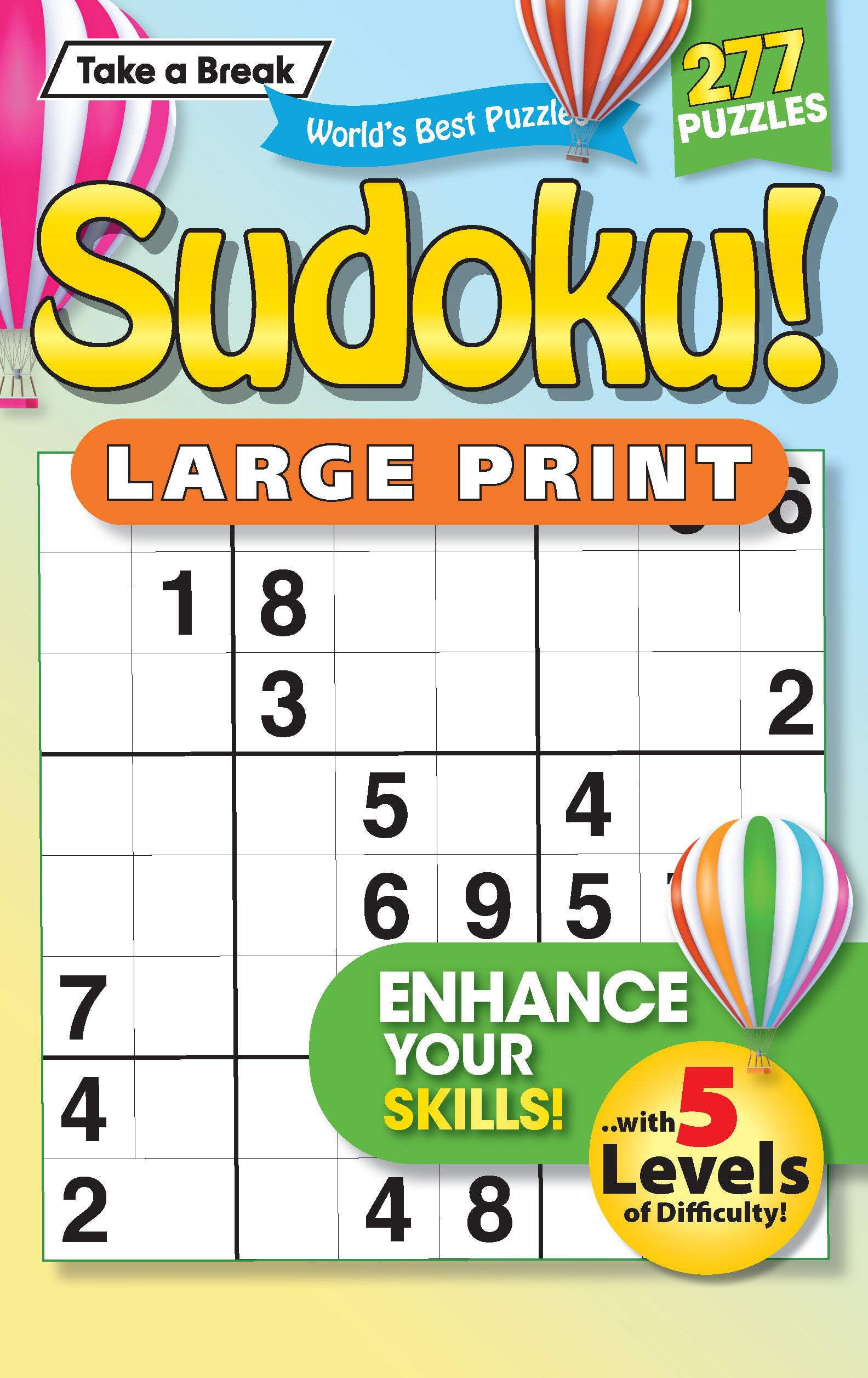Take a Break - Sudoku 242401 Large Print: 277 Puzzles, 5 Levels Of ...