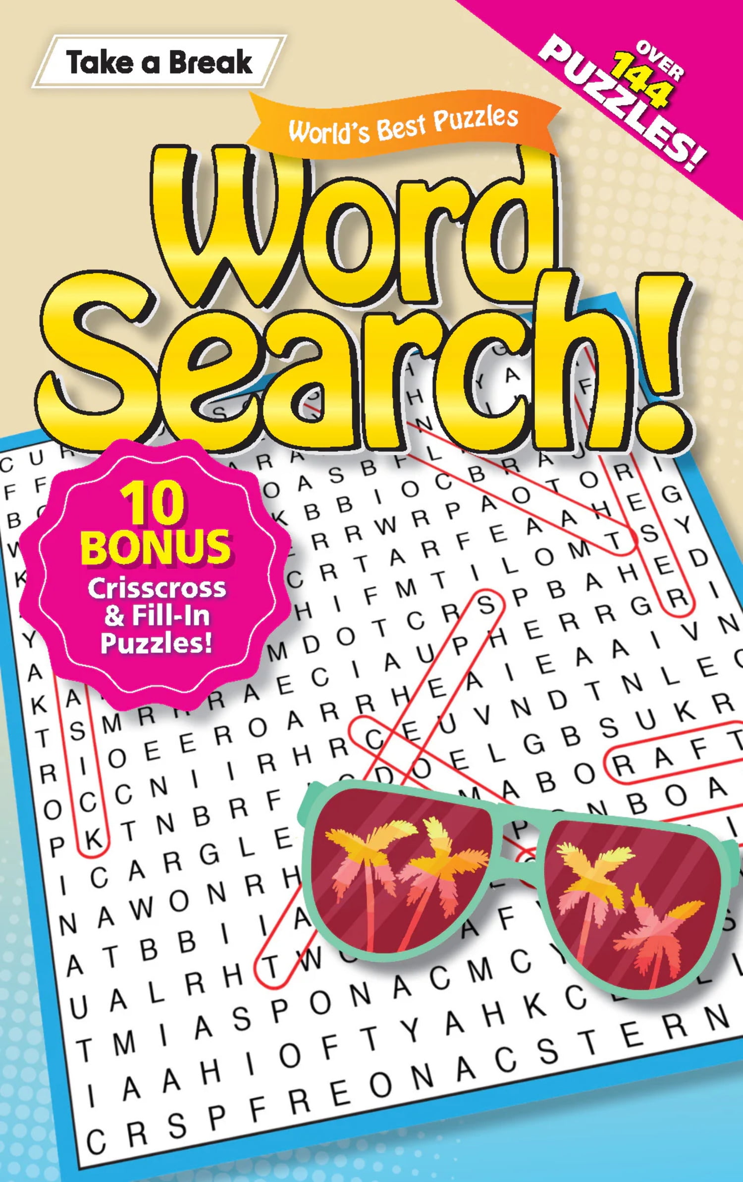 Take A Break - Word Search: 144+ Puzzles, 10 Bonus CrissCross Fill-In ...