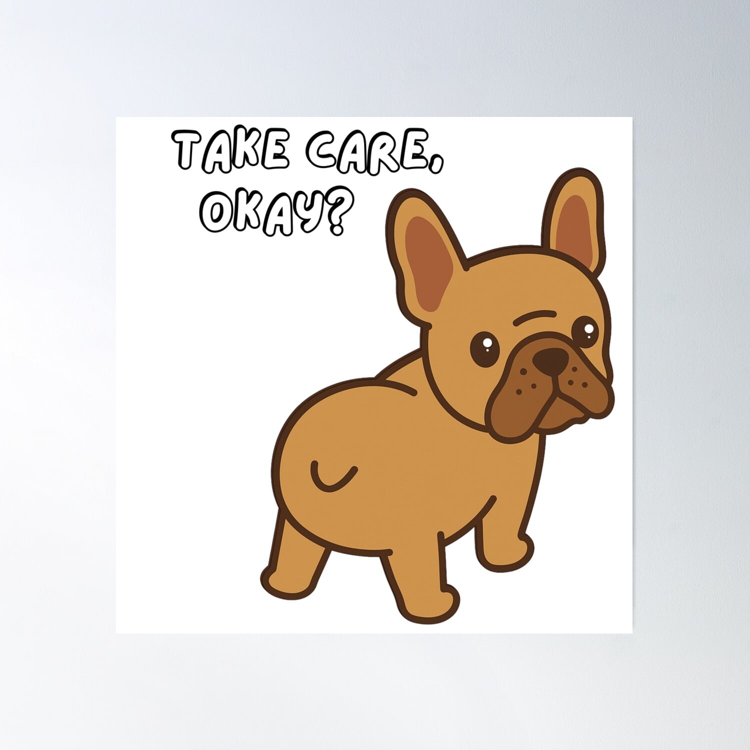 Take Care, Okey? – Sad Pug Goodbye Illustration Poster Wall Art, Modern ...