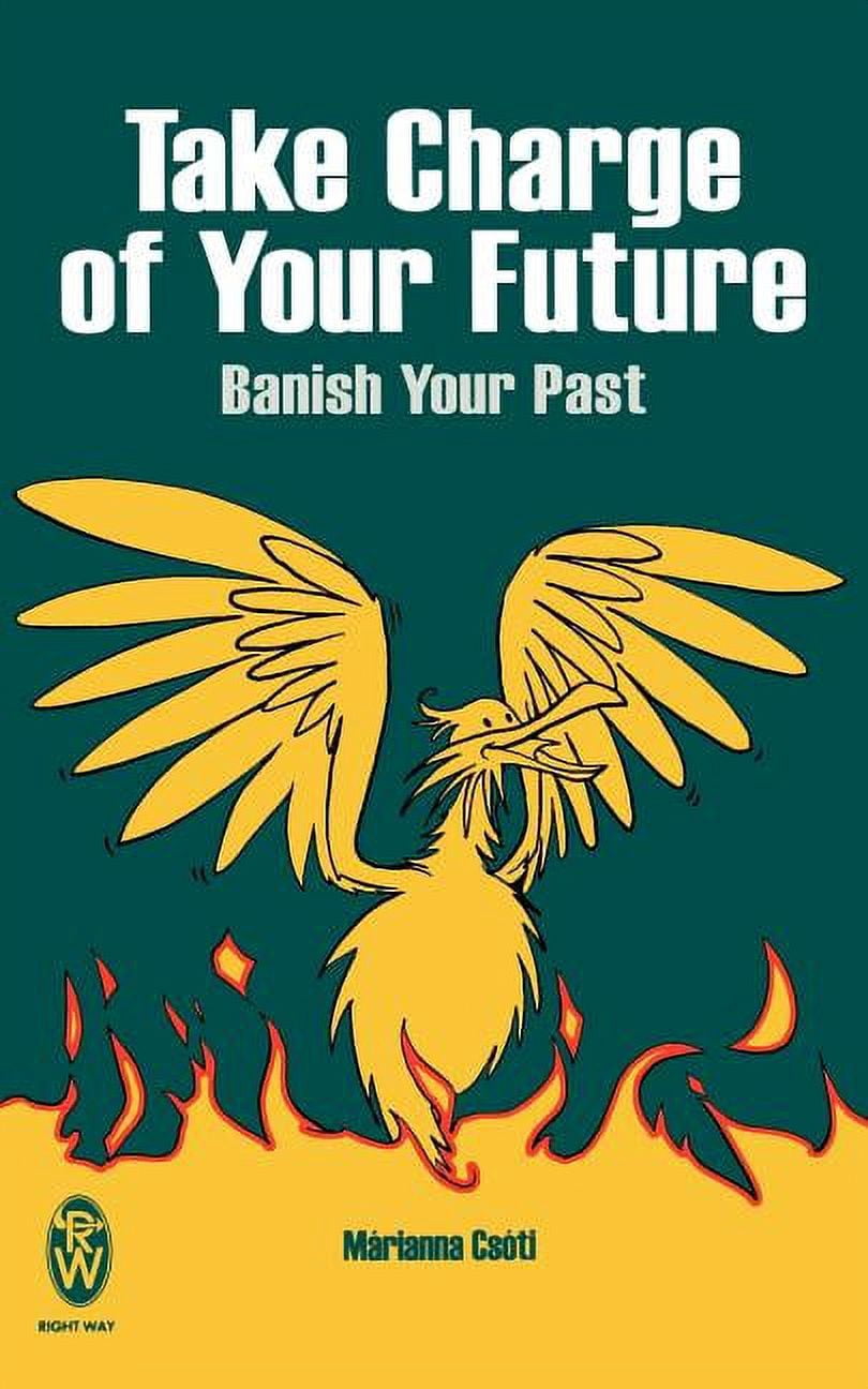 Right Way Take Charge of Your Future, (Paperback) - Walmart.com