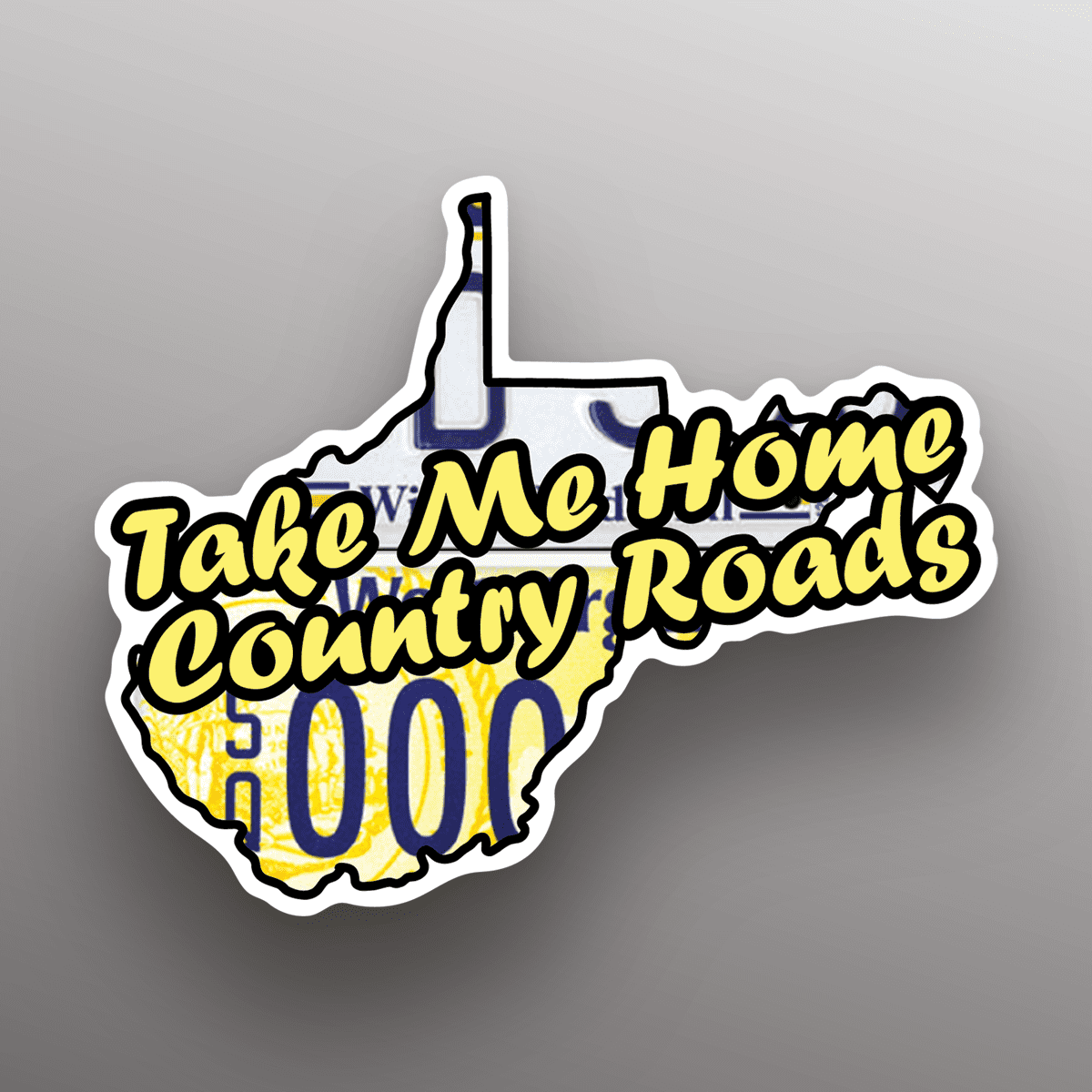 Take Me Home Country Roads West Virginia State Shape Great Gift Idea ...