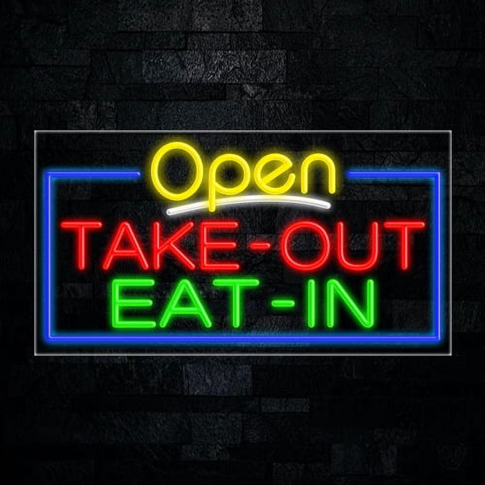Take Out Eat In LED Neon Sign 33"L x 18"H #35876 - Walmart.com