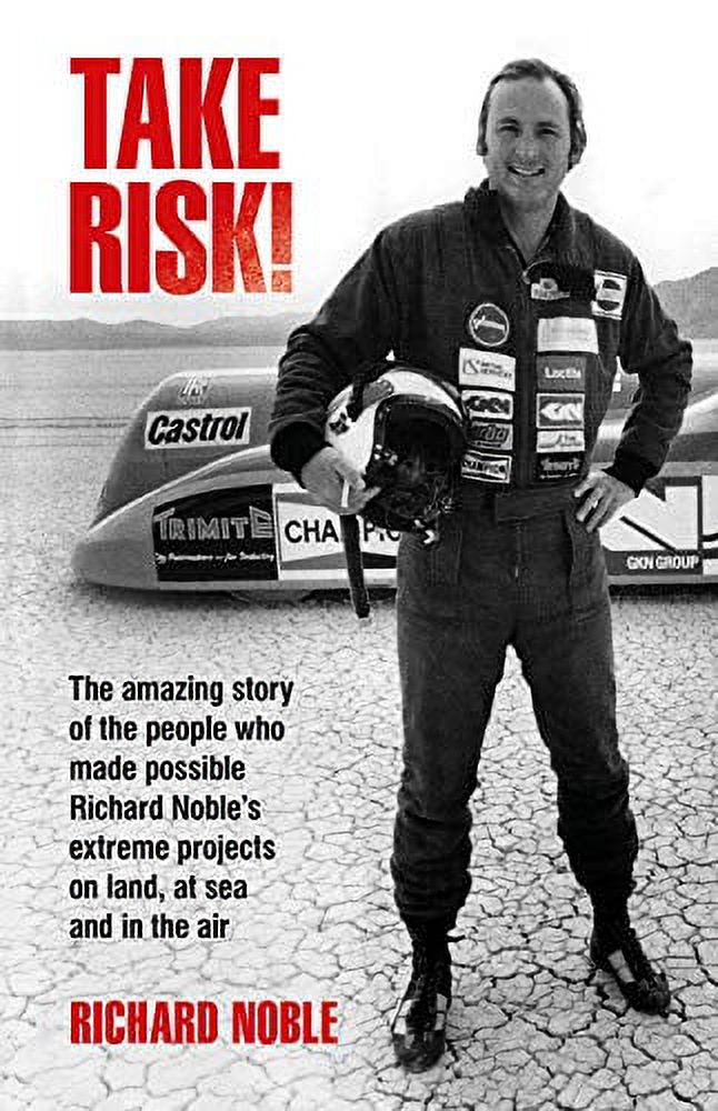 Pre-Owned Take Risk! : The Amazing Story of the People Who Made ...