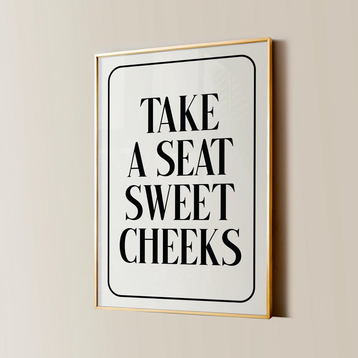 Take A Seat Sweet Cheeks Black White Print, Funny Bathroom Wall Art ...