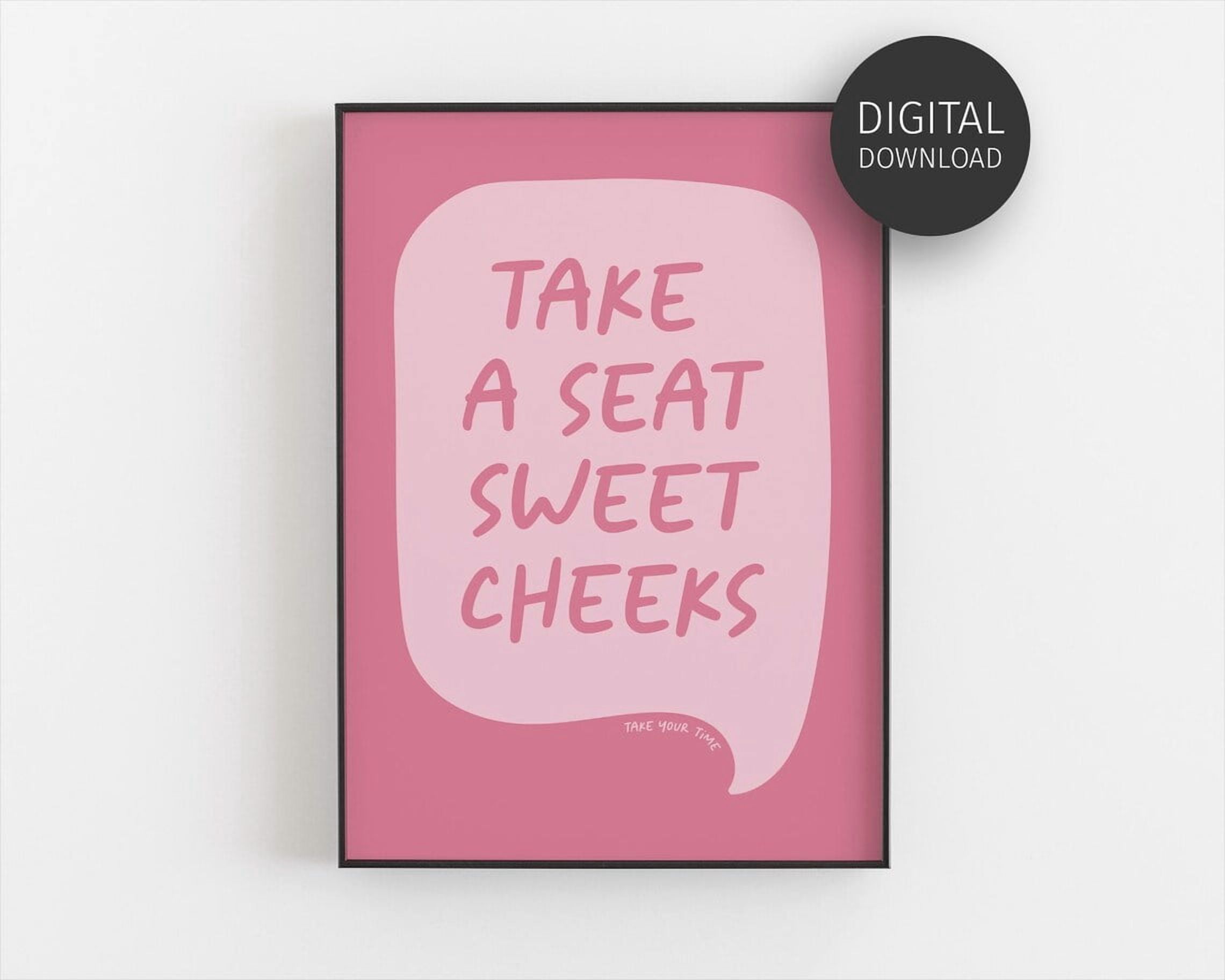 Take A Seat Sweet Cheeks, Preppy Tet Poster, Girly Bathroom Decor, Hot ...