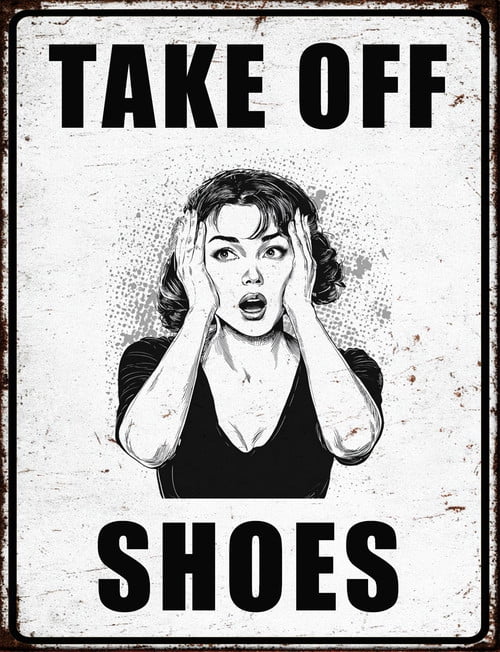 Take Off Shoes Metal Sign - Funny No Shoes Sign for Front Door, Remove ...