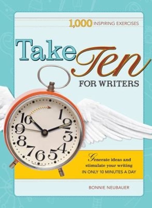 Pre-Owned Take Ten for Writers: 1000 Writing Exercises to Build ...