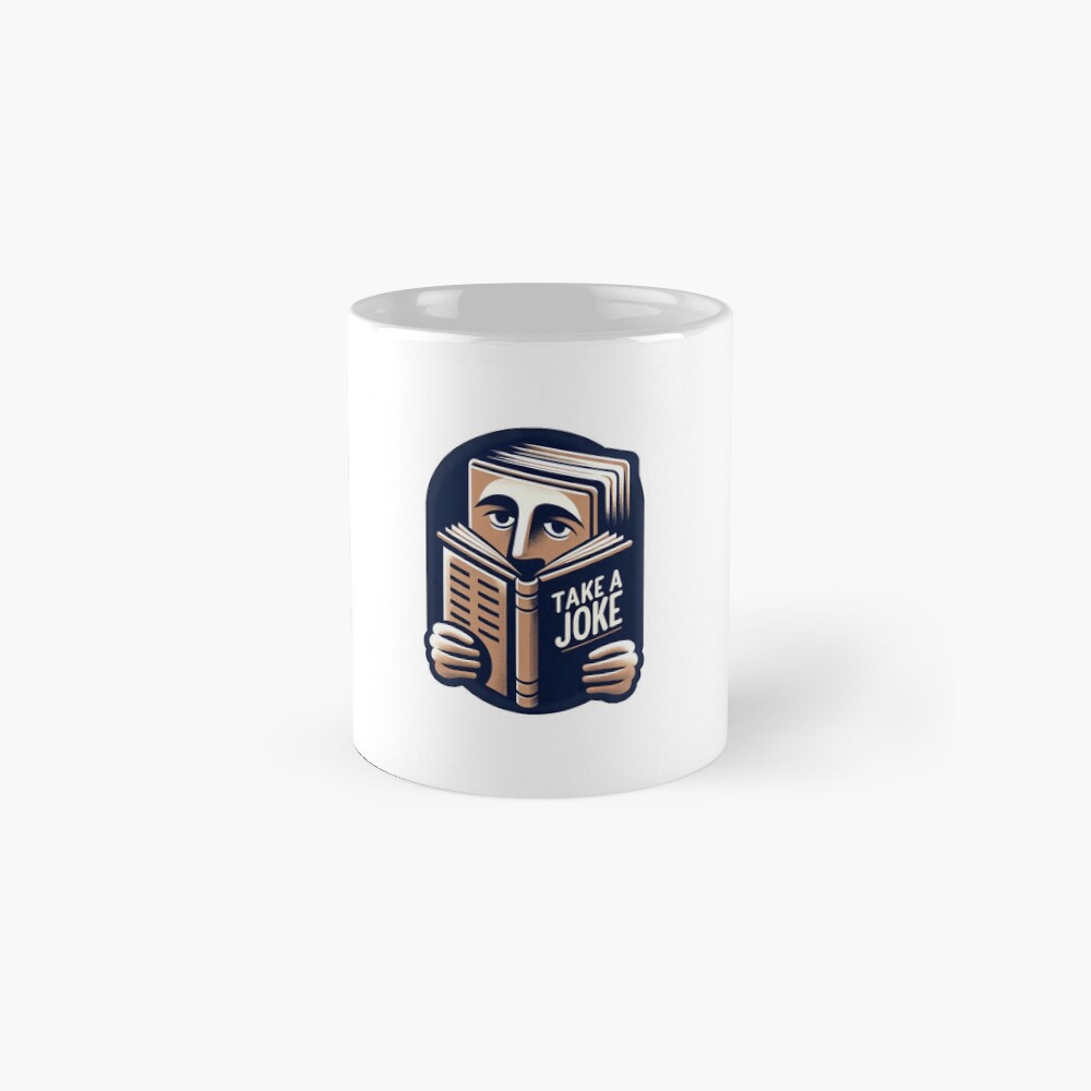 Take a joke Classic Mug - Walmart.com