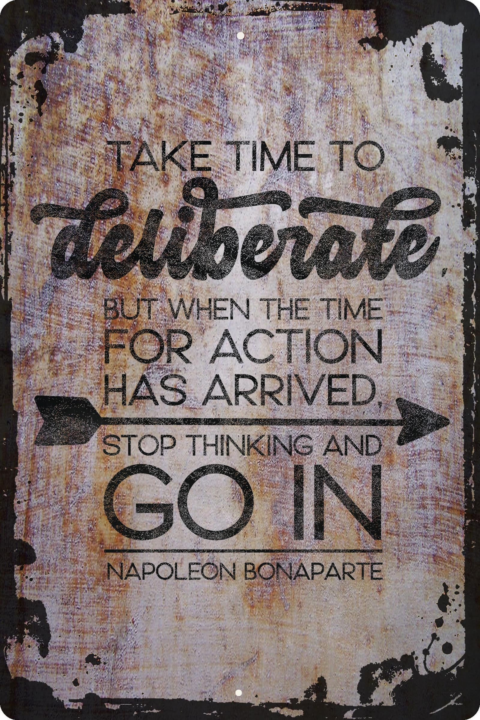 Take time to deliberate… stop thinking & go in N. Bonaparte quote Beige ...
