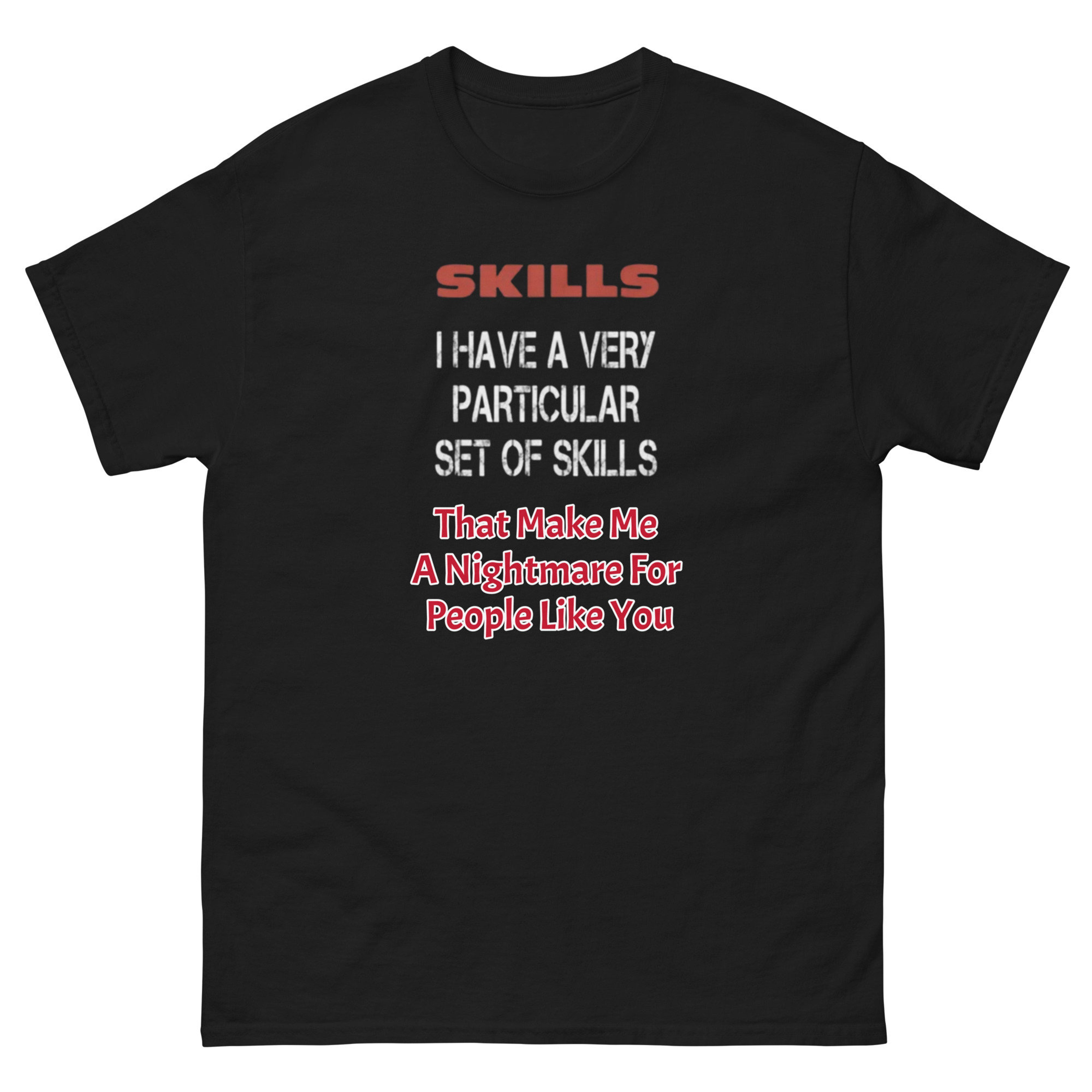 Taken Very Particular Set of Skills Men's classic TS - Walmart.com