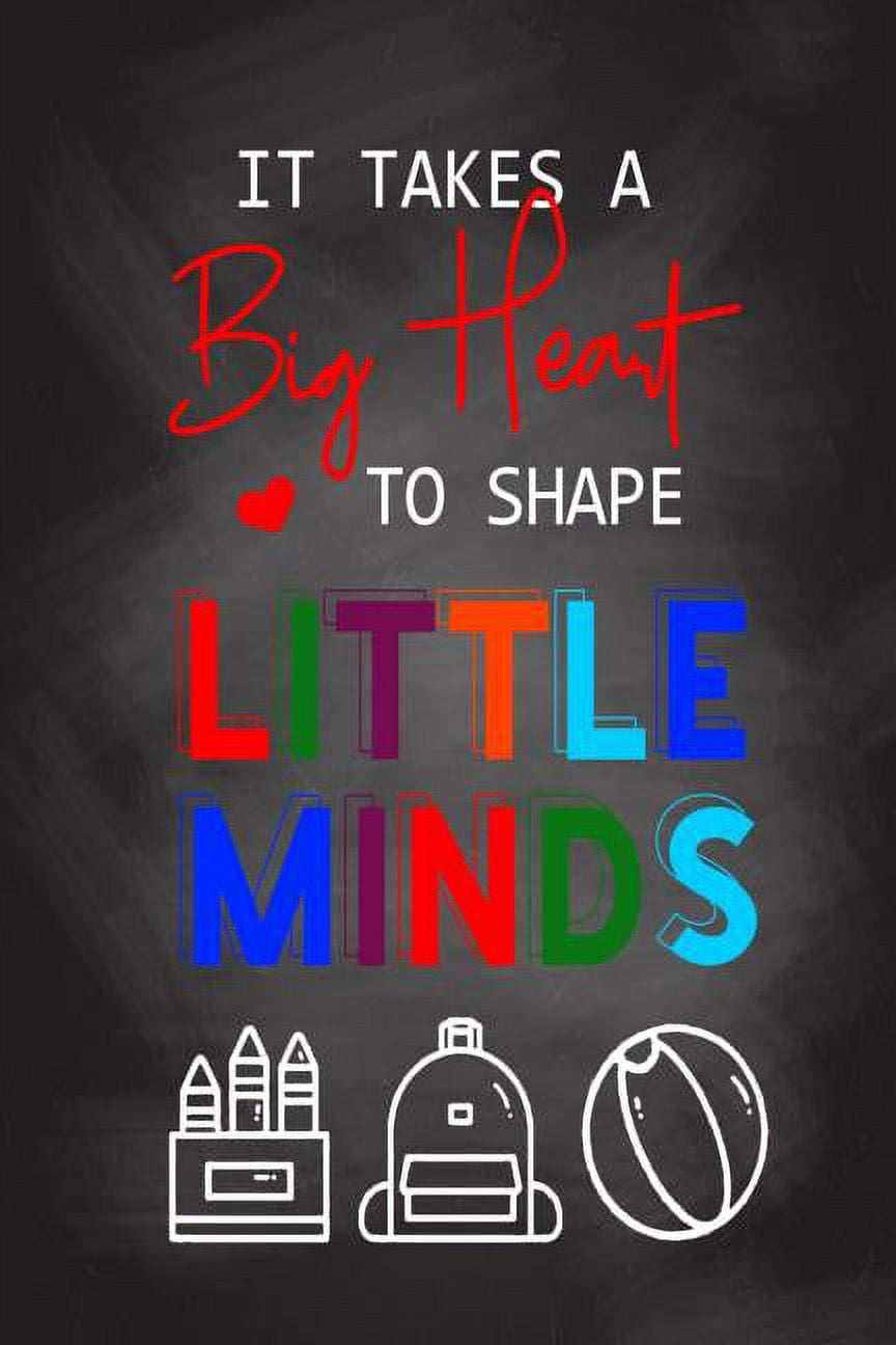It Takes A Big Heart To Shape Little Minds: Thank you gift for teachers ...