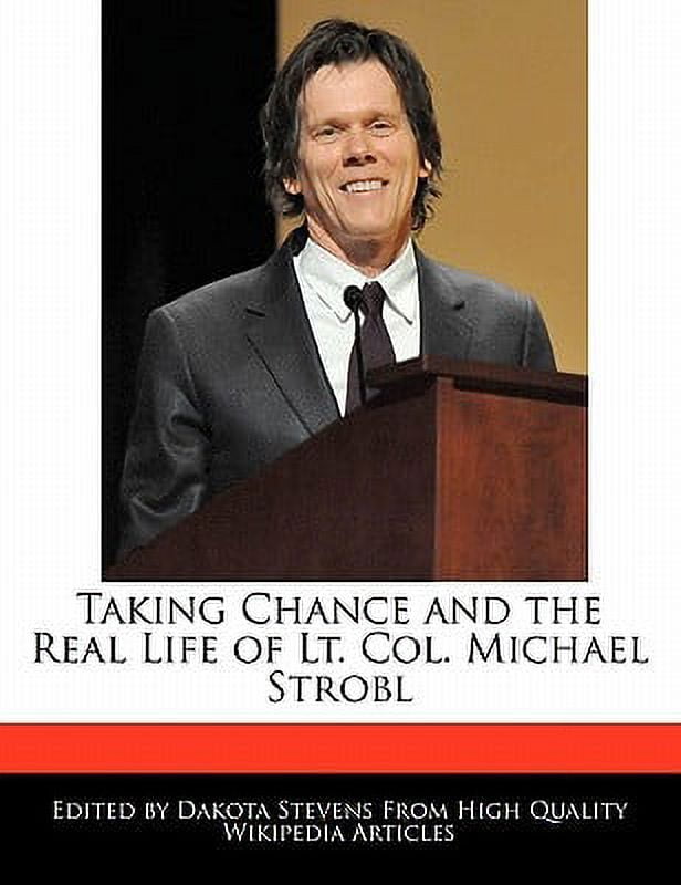Taking Chance and the Real Life of Lt. Col. Michael Strobl (Paperback ...