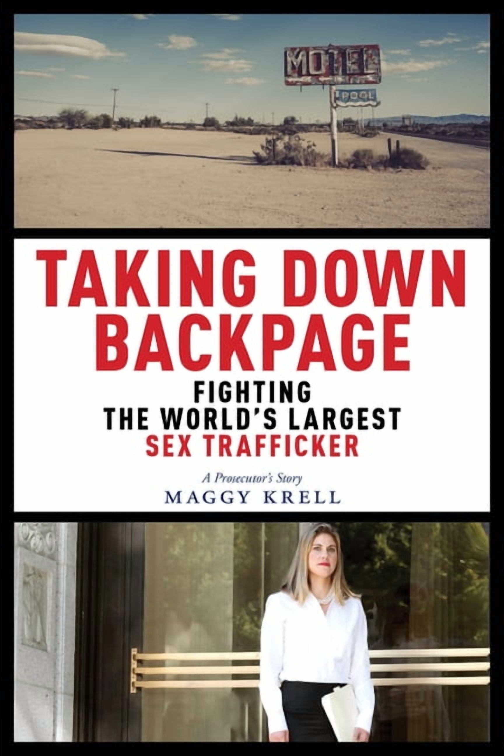 Taking Down Backpage: Fighting the World's Largest Sex Trafficker ...