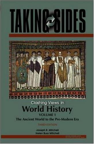 Pre-Owned Taking Sides: Clashing Views in World History, Volume 1: The ...