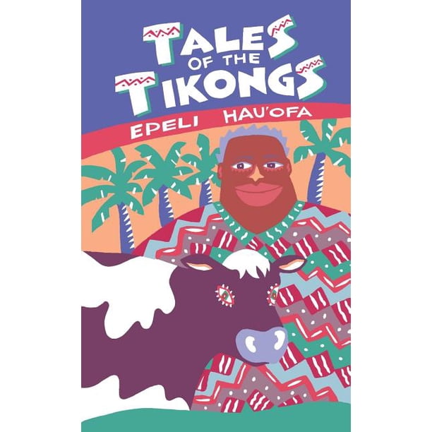 Talanoa: Contemporary Pacific Literature: Tales of the Tikongs ...