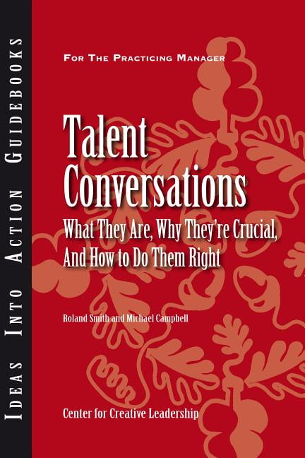 Talent Conversations: What They Are, Why They're Crucial, and How to Do ...