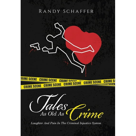 Tales As Old As Crime: Laughter And Pain In The Criminal Injustice ...