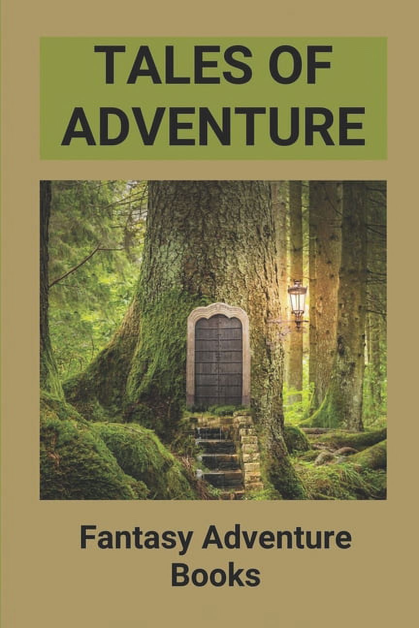 Tales Of Adventure: Fantasy Adventure Books: Metaphysical Fiction ...