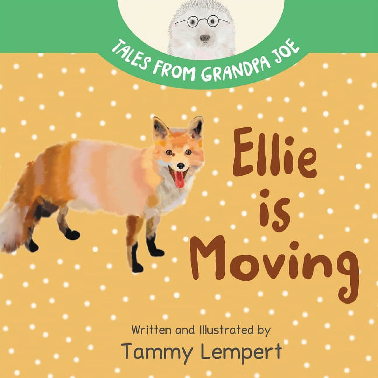 Tales from Grandpa Joe Ellie is Moving: A Book to Help Children with ...