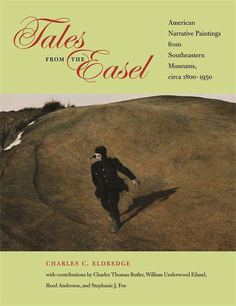 Tales from the Easel: American Narrative Paintings from Southeastern ...
