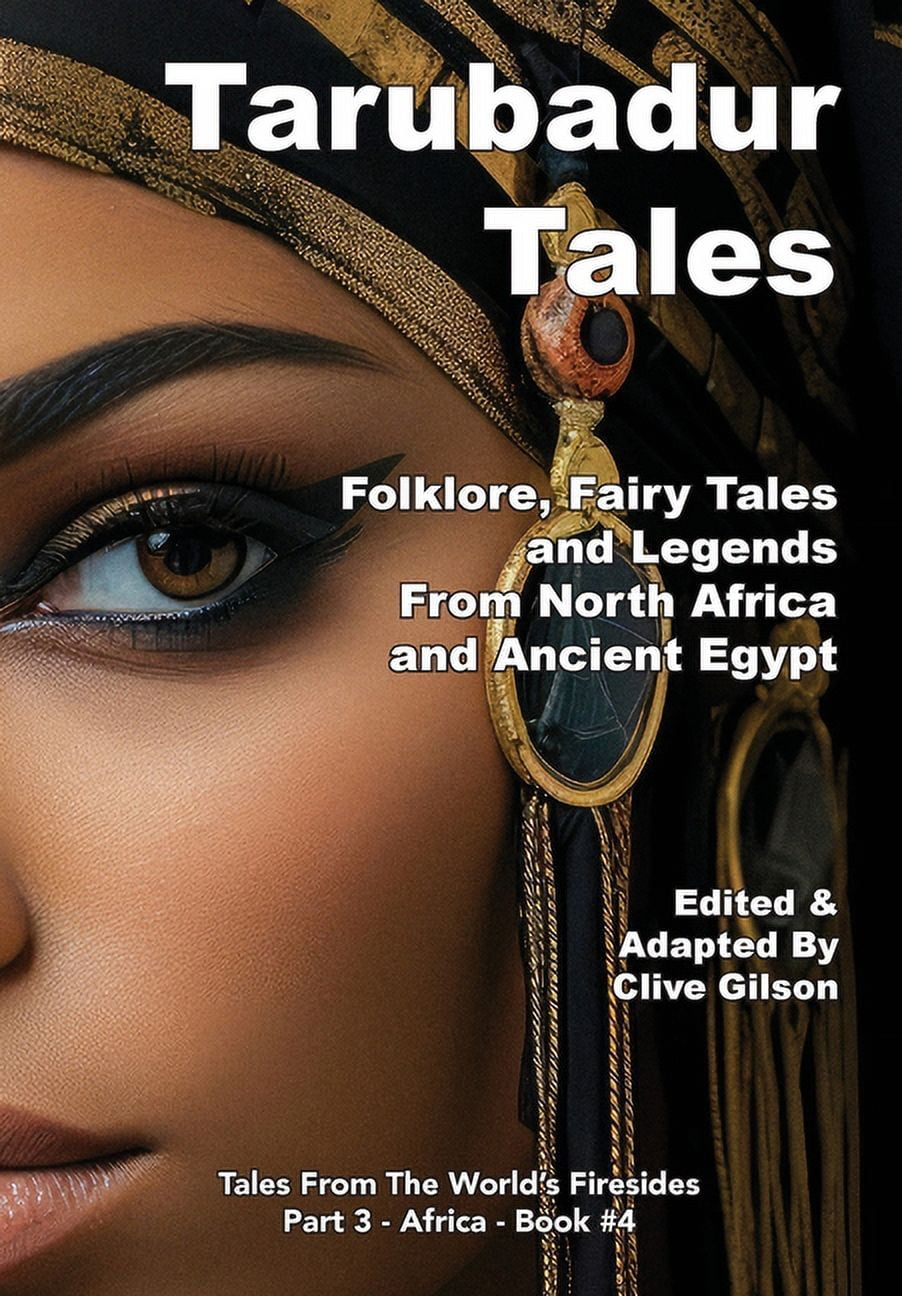 Tales from the World's Firesides - Africa: Tarubadur Tales: Folklore ...