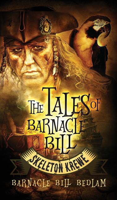 Tales of Barnacle Bill: The Tales of Barnacle Bill (Hardcover ...