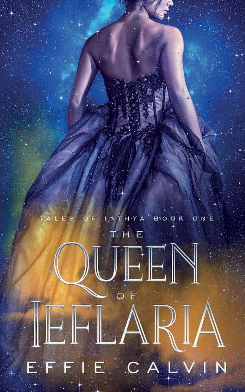 Tales of Inthya: The Queen of Ieflaria (Other) - Walmart.com