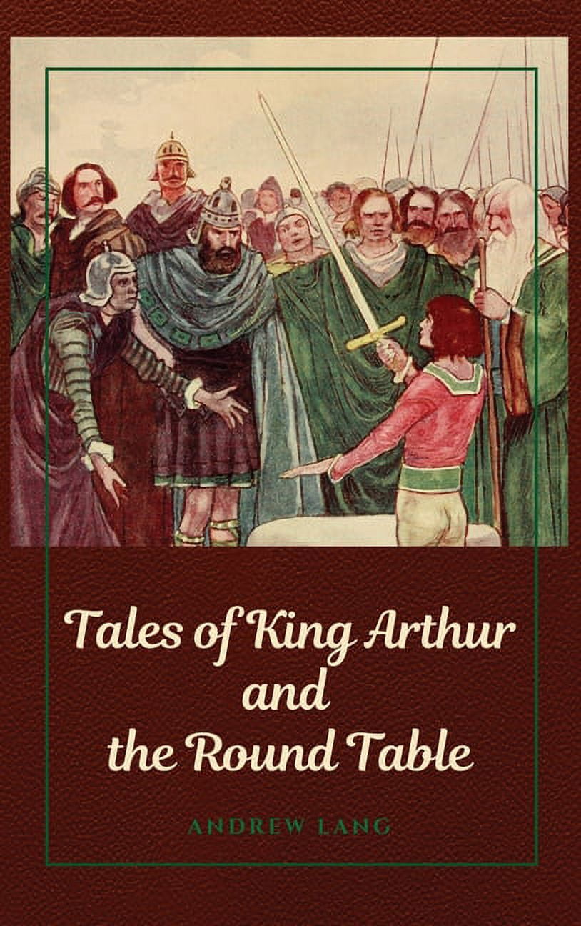 Tales of King Arthur and the Round Table, (Hardcover) - Walmart ...