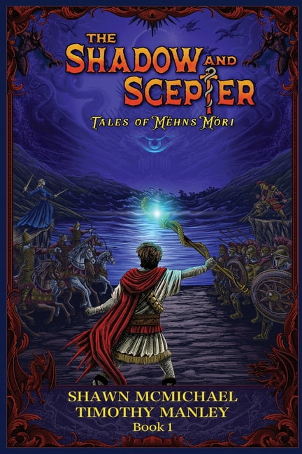 Tales of Méhns Móri The Shadow and Scepter: A Dark Historical Fantasy ...