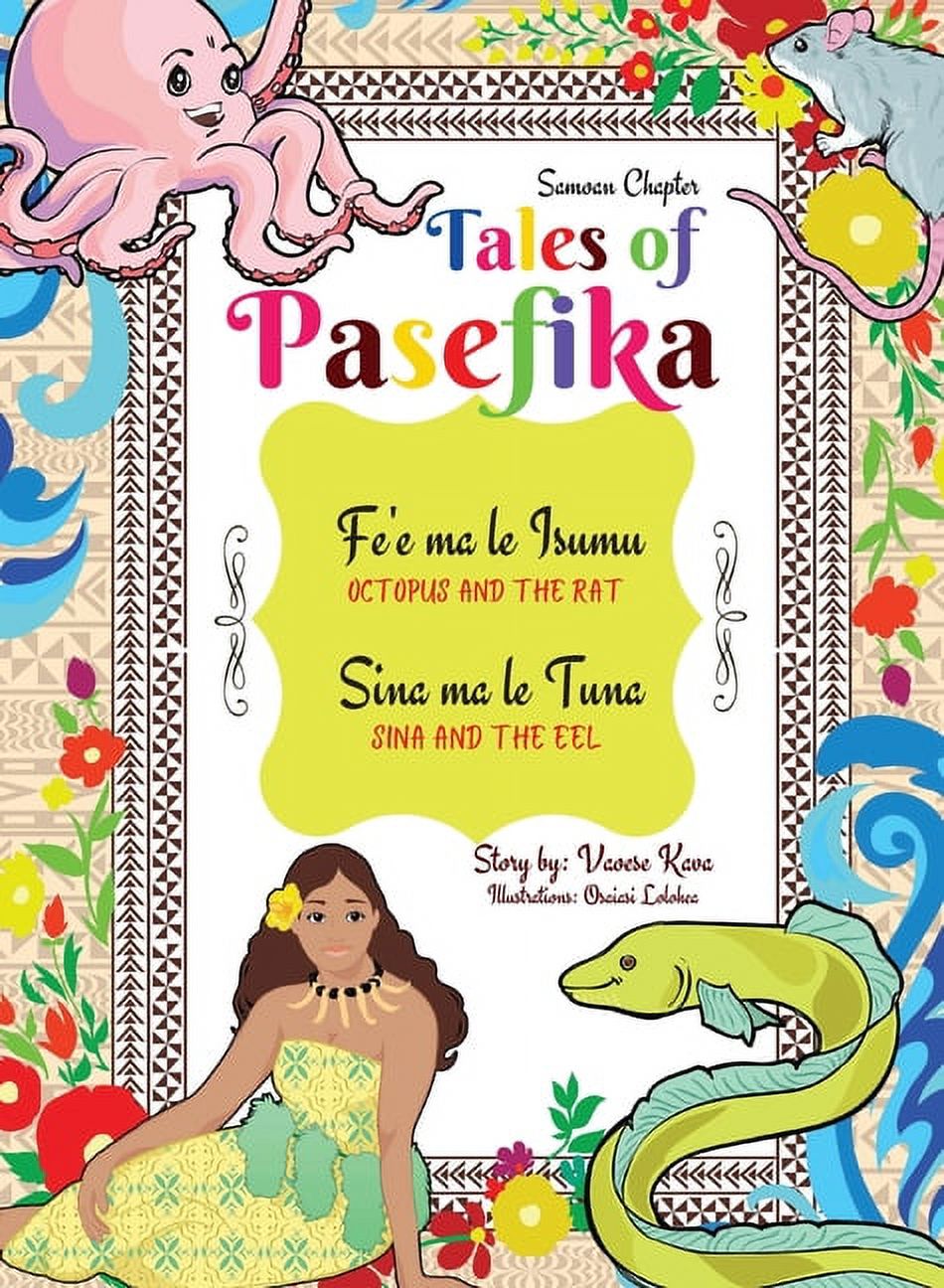 Tales of Pasefika - Octopus and the Rat, Sina and the Eel (Hardcover ...