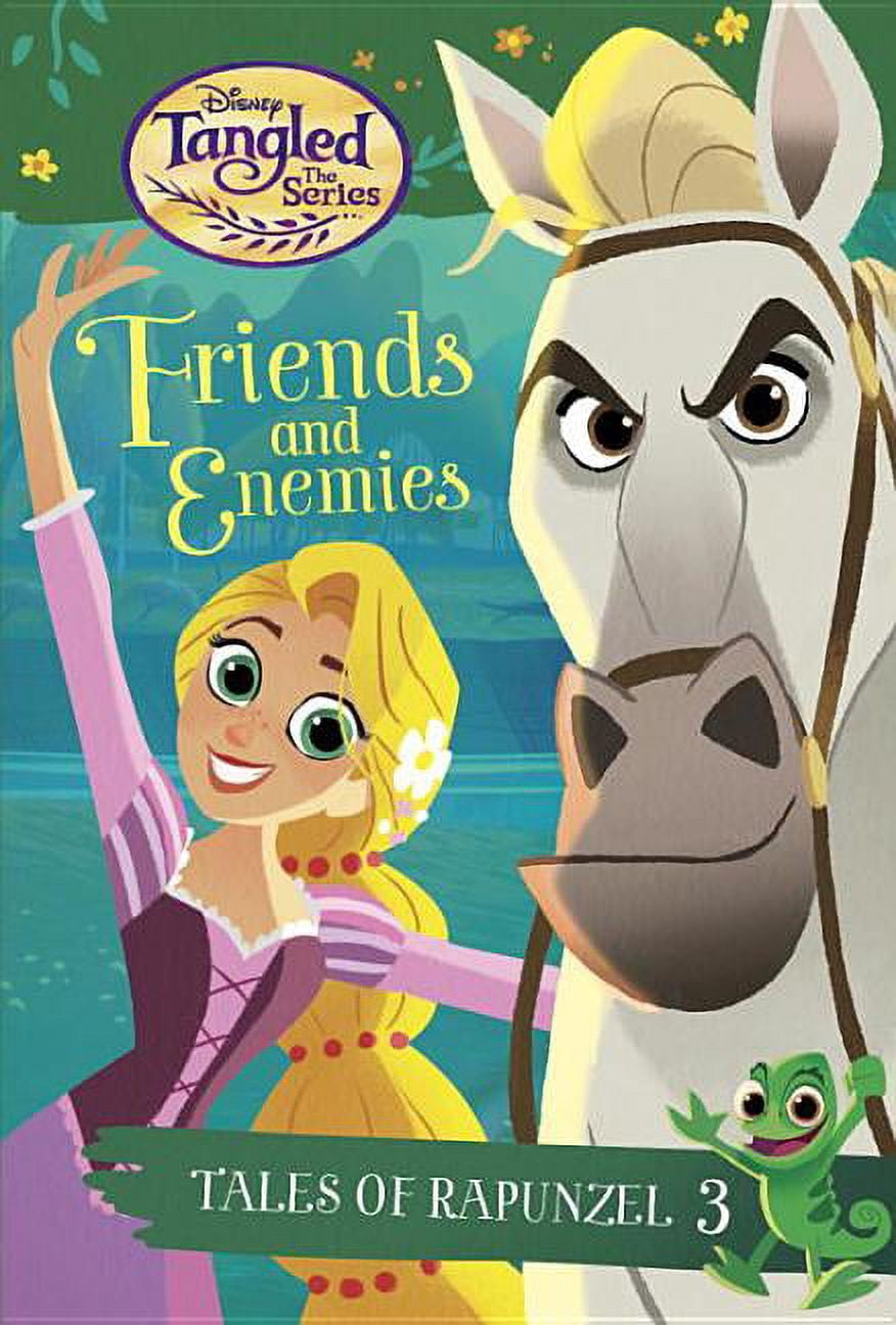 Tales of Rapunzel #3: Friends and Enemies (Disney Tangled the Series ...