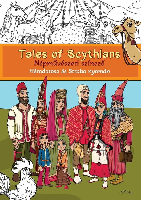 Tales of Scythians: N?pmuv?szeti sz?nezo - Walmart.com