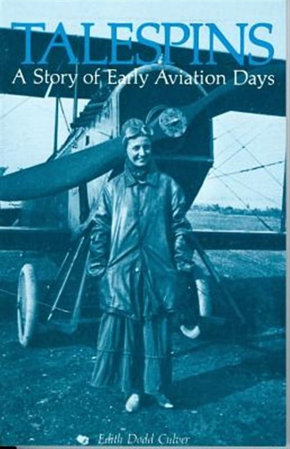 Talespins: A Story of Early Aviation Days (Paperback) by Edith Dodd ...