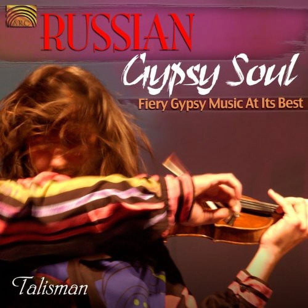 Talisman - Russian Gypsy Soul: Fiery Gypsy Music at It's Best - Music ...