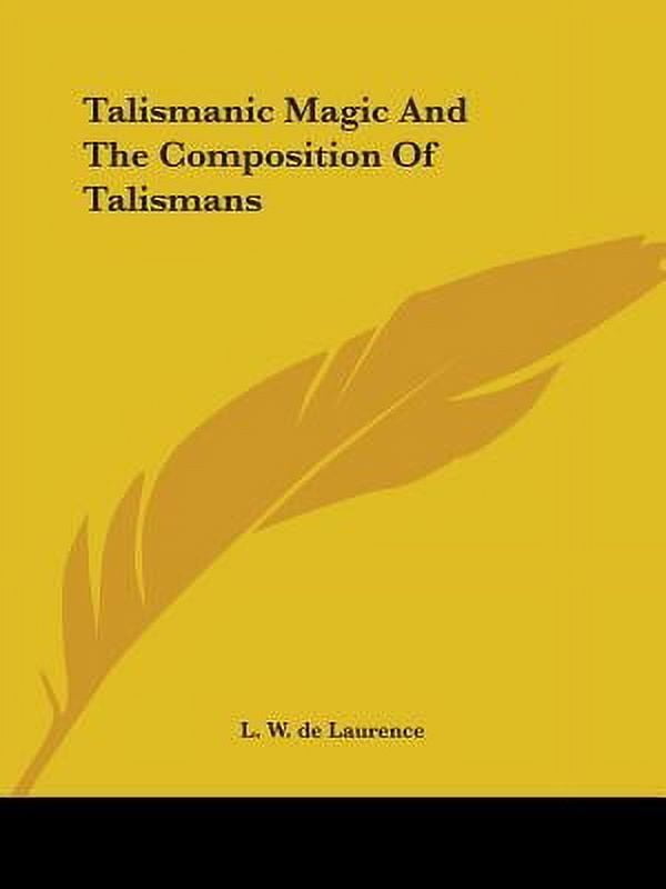 Talismanic Magic And The Composition Of Talismans - Walmart.com