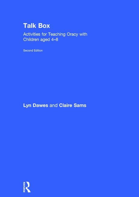 Talk Box: Activities for Teaching Oracy with Children Aged 4-8 ...