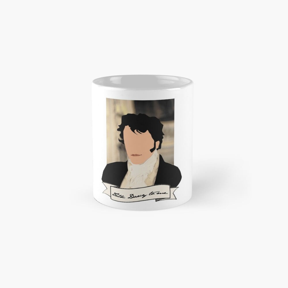 Talk Darcy to me. - Mr Darcy - Pride and Prejudice Classic Mug ...