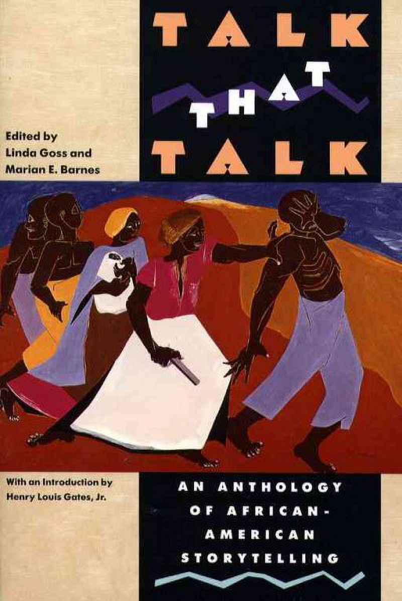 Talk That Talk : An Anthology of African-American Storytelling ...