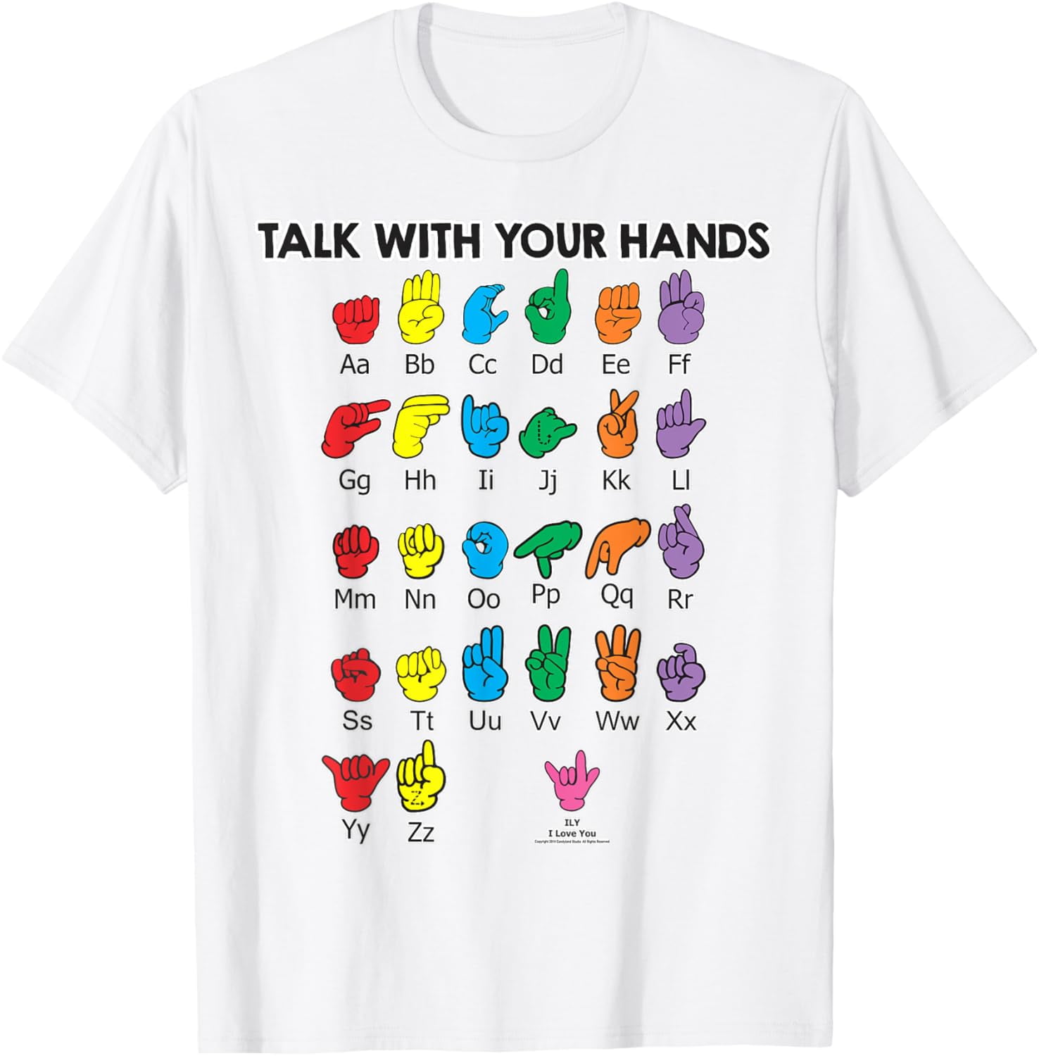 "Talk With Your Hands" American Sign Language ASL Alphabet T-Shirt ...