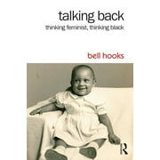 Talking Back Bell Hooks