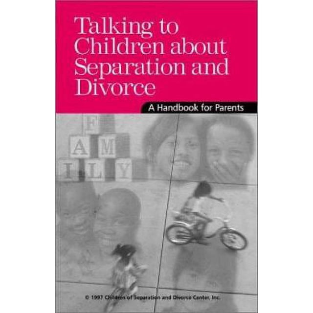 Pre-Owned Talking to Your Children about Separation and Divorce : A ...