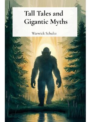 Tall Tales and Gigantic Myths : Exaggerated Stories with a Twist ...