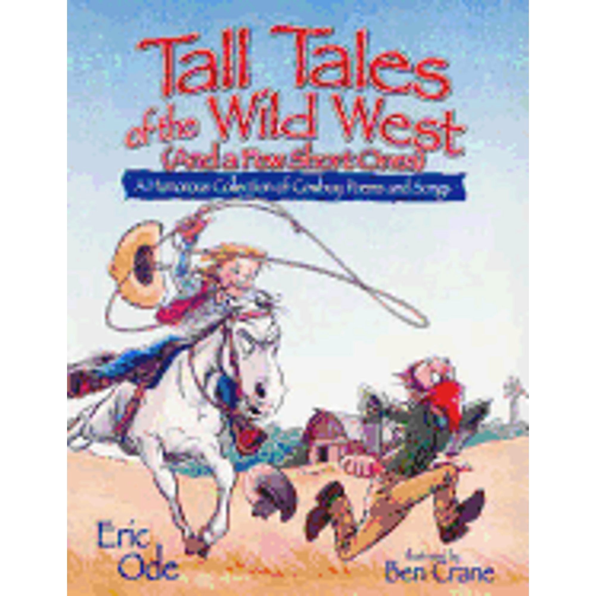 Pre-Owned Tall Tales of the Wild West: A Humorous Collection of Cowboy ...