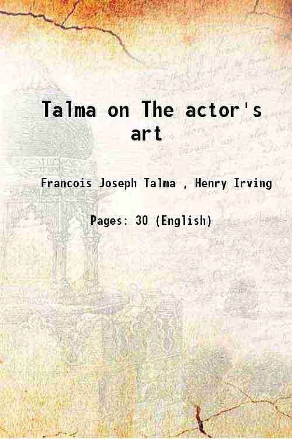 Talma on The actor's art 1883 - Walmart.com