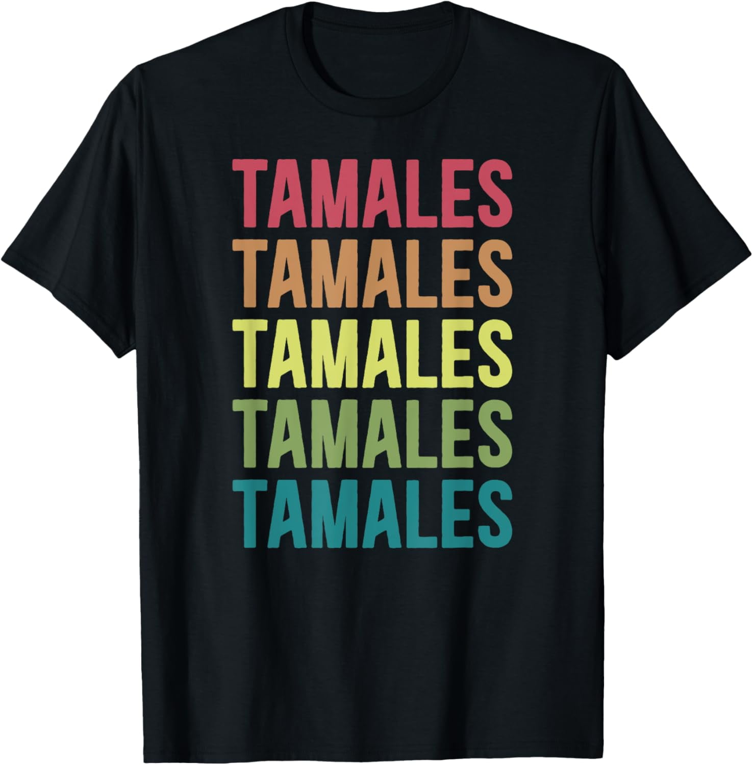 Tamale Maker Tamale Lover Tamales T-Shirt - Walmart.com