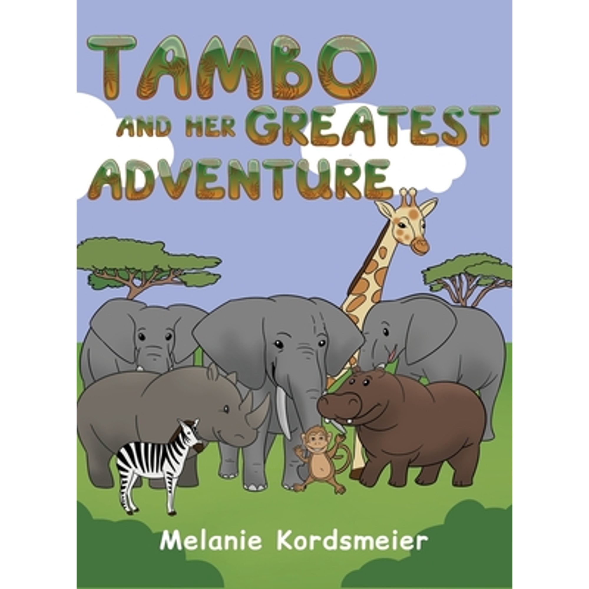 Tambo and Her Greatest Adventure (Hardcover) - Walmart.com