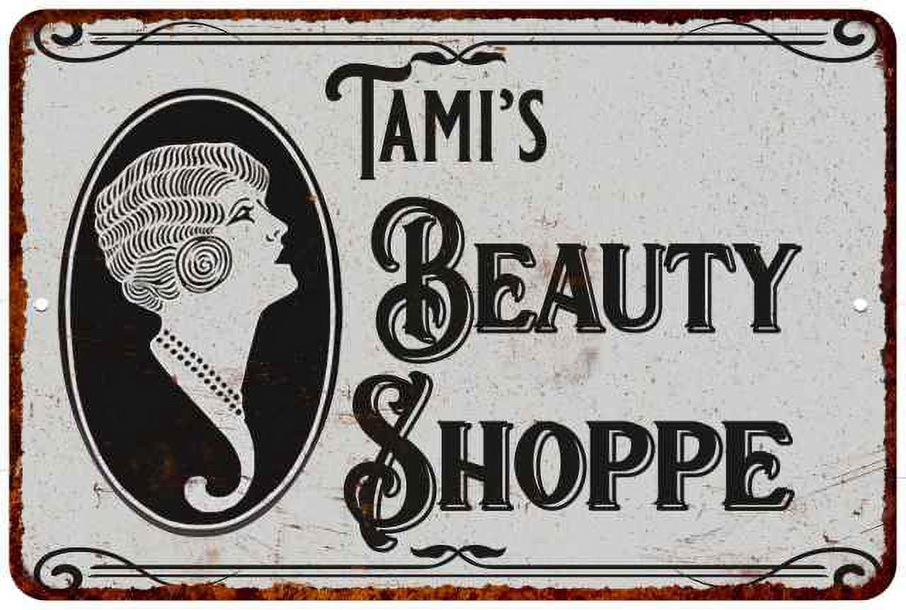 Tami's Beauty Shoppe Chic Sign Vintage Decor 8x12 Metal Sign ...